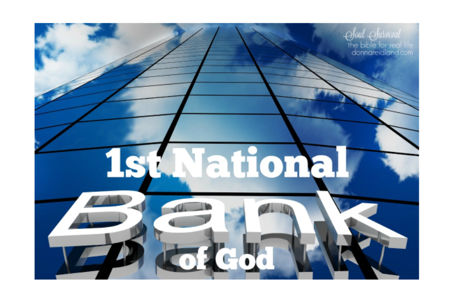 "Prayer & the 1st National Bank of God" July 3 - Soul Survival