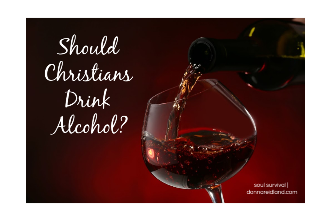 "Should Christians Drink Alcohol?" June 29 - Soul Survival