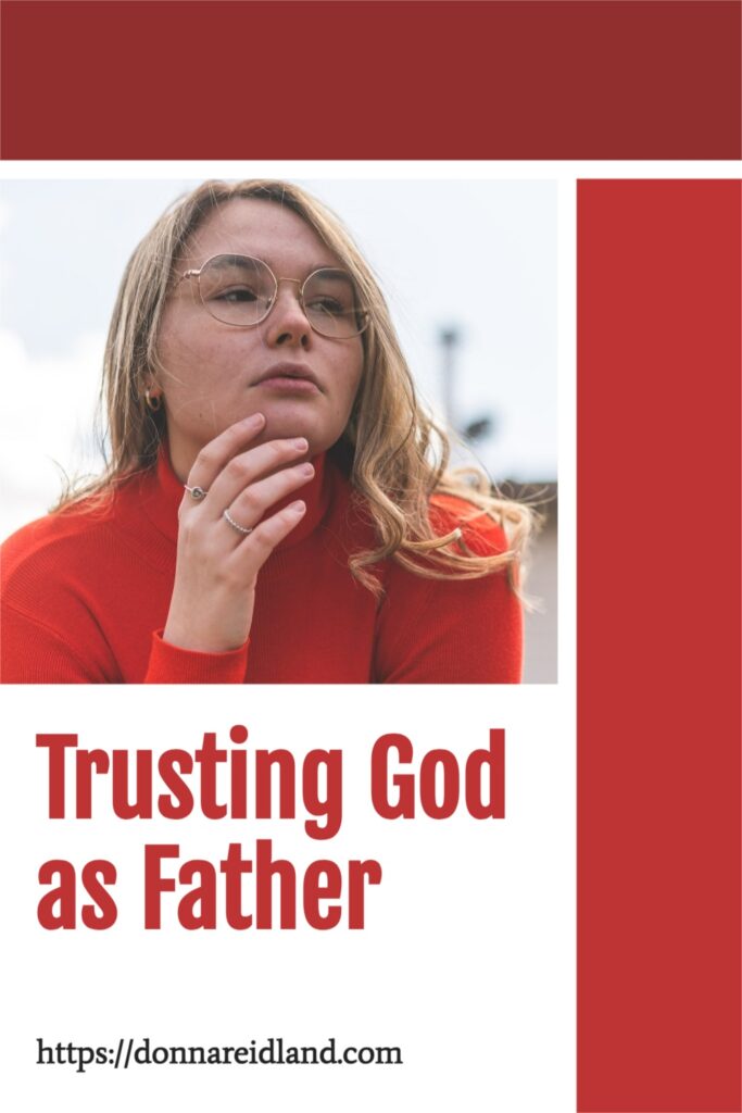 "Trusting God as Father" February 16 - Soul Survival